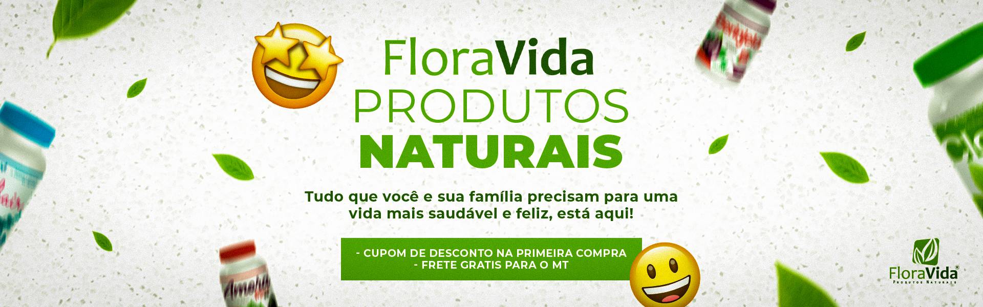 Floravida Natural – Quando nos alimentamos bem, tudo fica melhor!